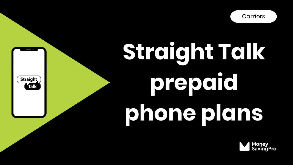 Straight Talk Cell Phone Plans - MoneySavingPro