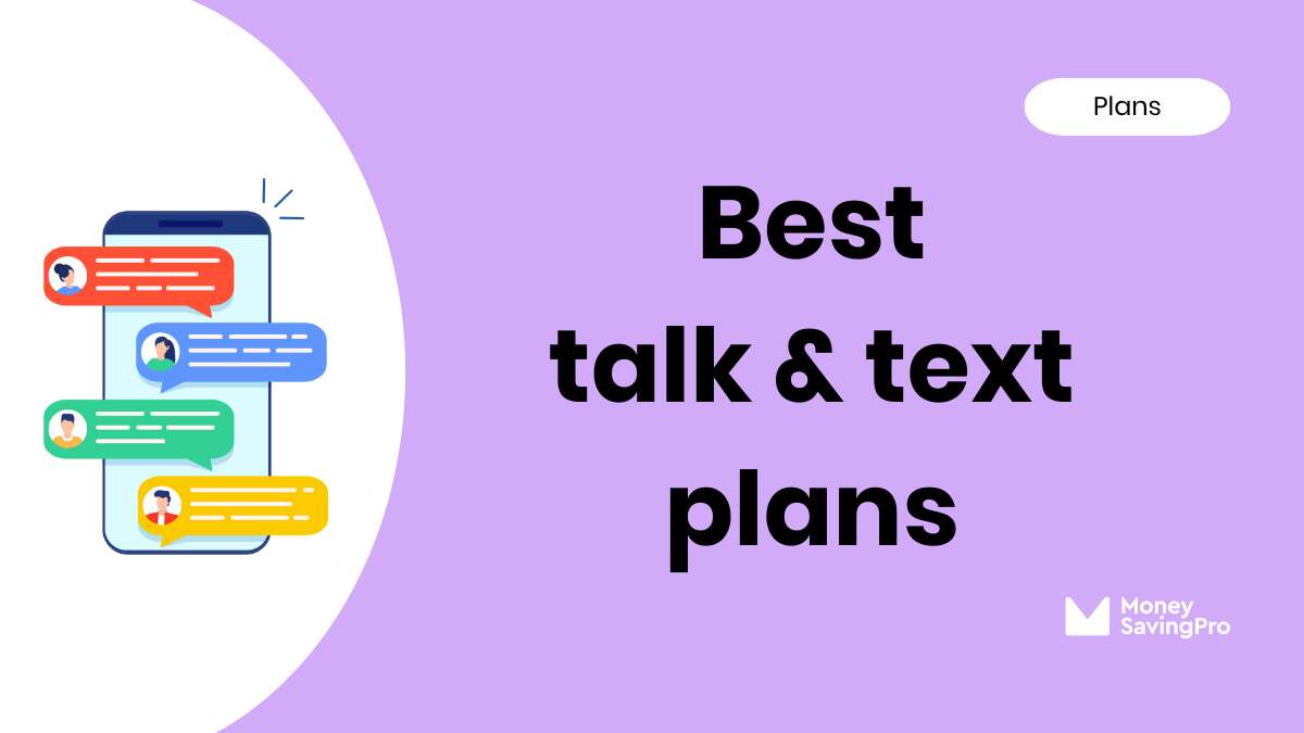 Best Talk & Text Plans in 2024 - MoneySavingPro