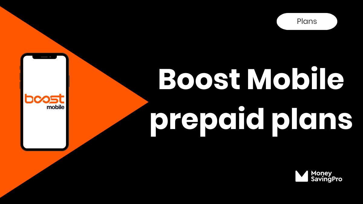 Boost Mobile Plans - MoneySavingPro