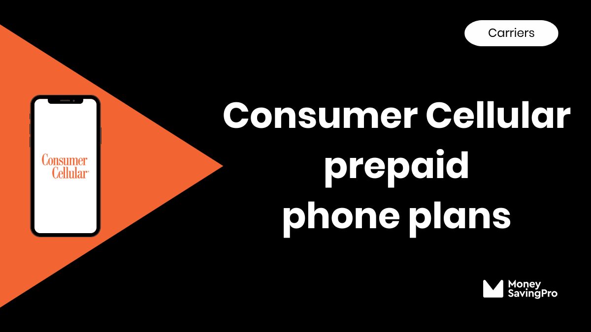 Consumer Cellular Plans Compared - MoneySavingPro