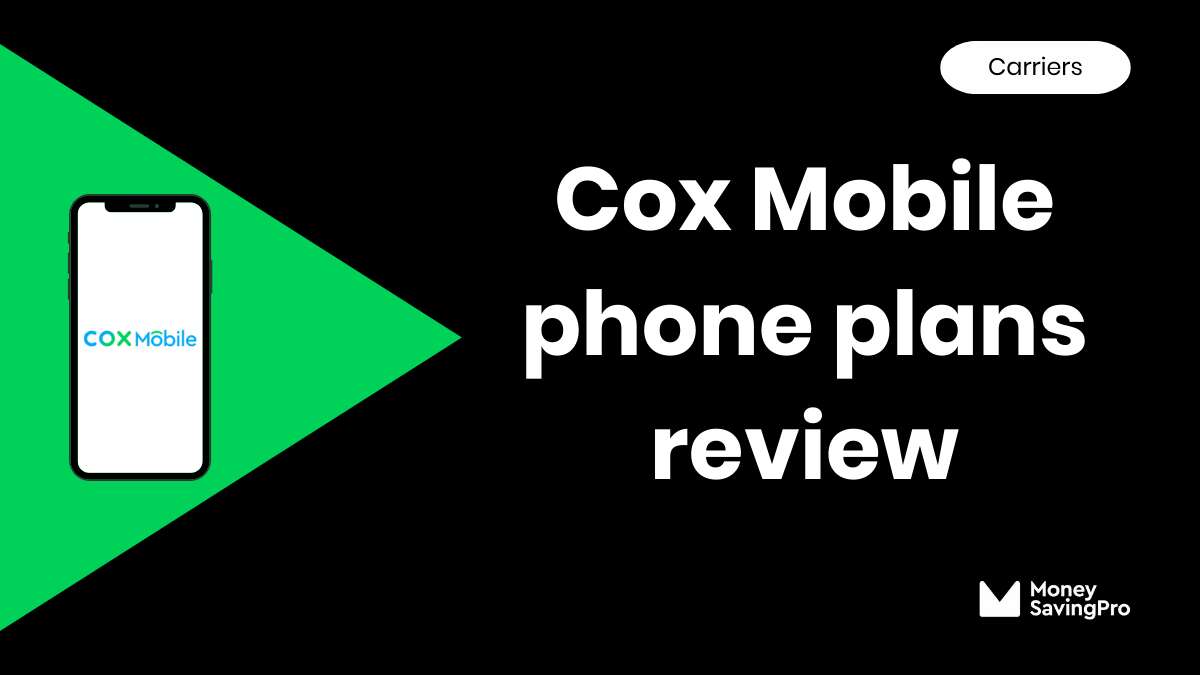 Cox Mobile Review in 2024: Is it Any Good? - MoneySavingPro