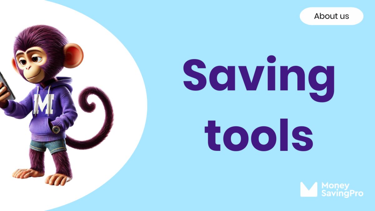 Our Money Saving Tools - MoneySavingPro