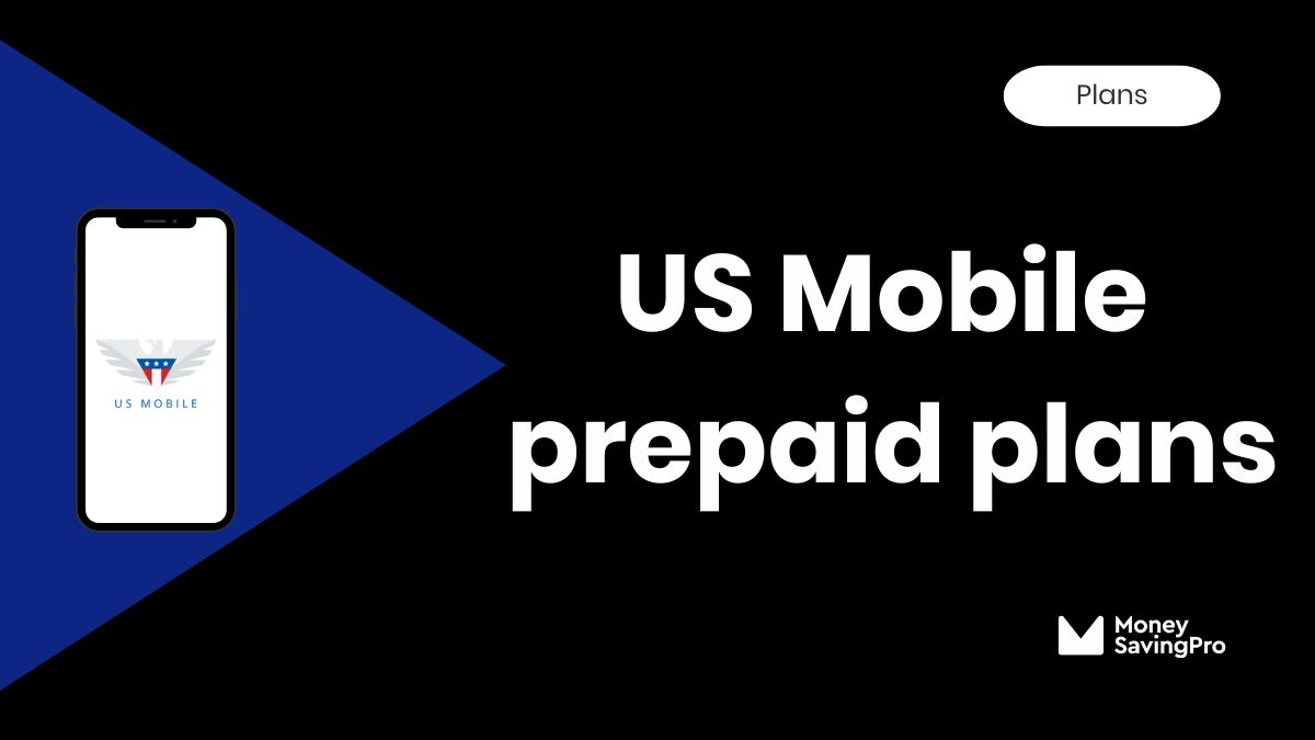 US Mobile Plans - MoneySavingPro